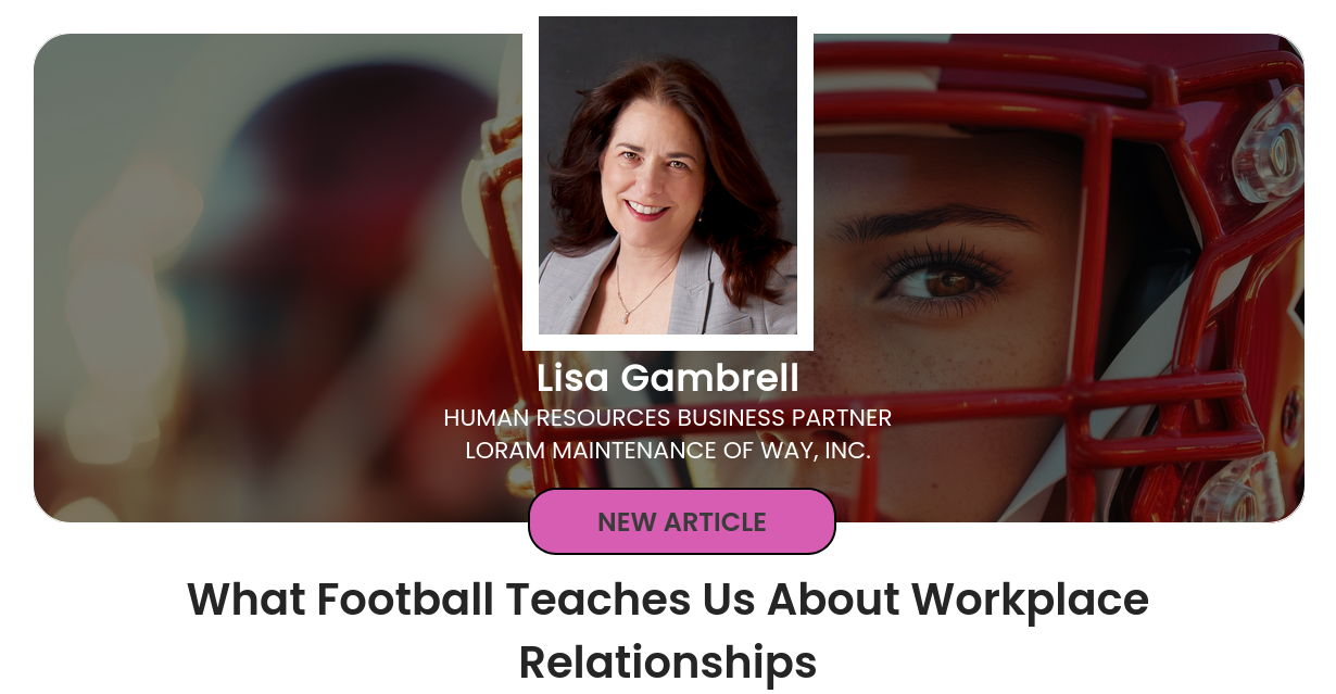 What Football Teaches Us About Workplace Relationships