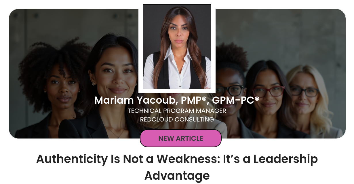 Authenticity Is Not a Weakness: It’s a Leadership Advantage