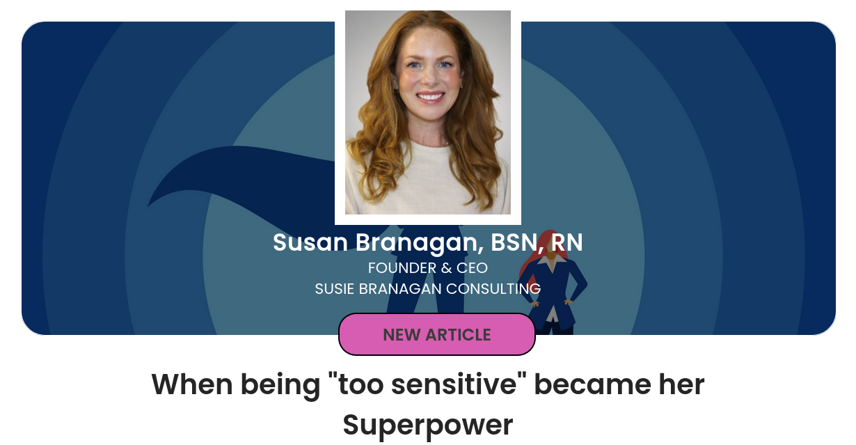 When Being "Too Sensitive" Became Her Superpower for Transforming ...