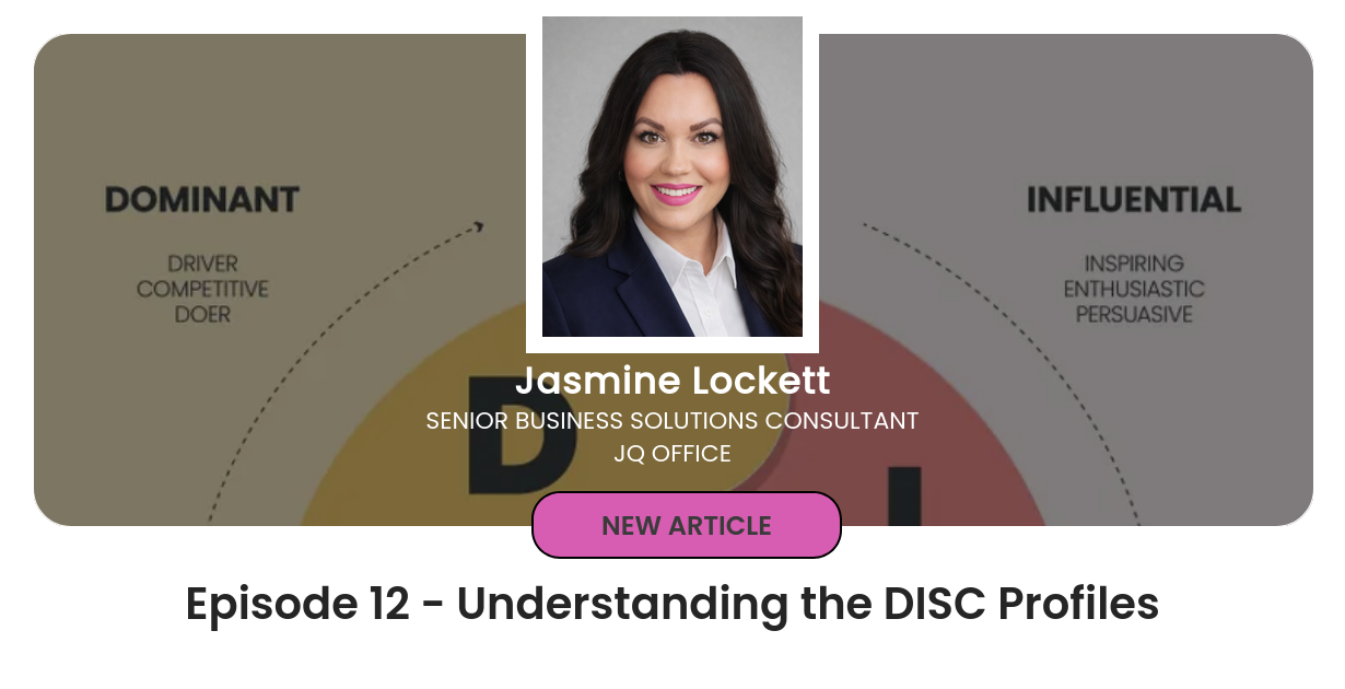 Episode 12 - Understanding the DISC Profiles
