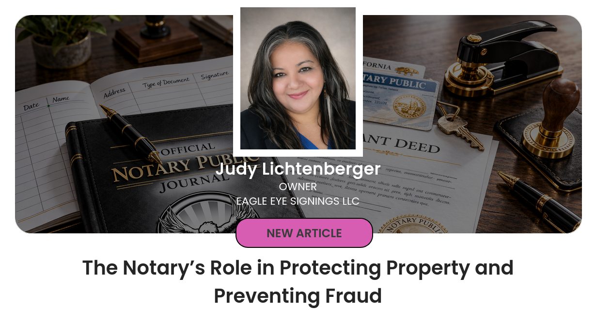 The Notary’s Role in Protecting Property and Preventing Fraud