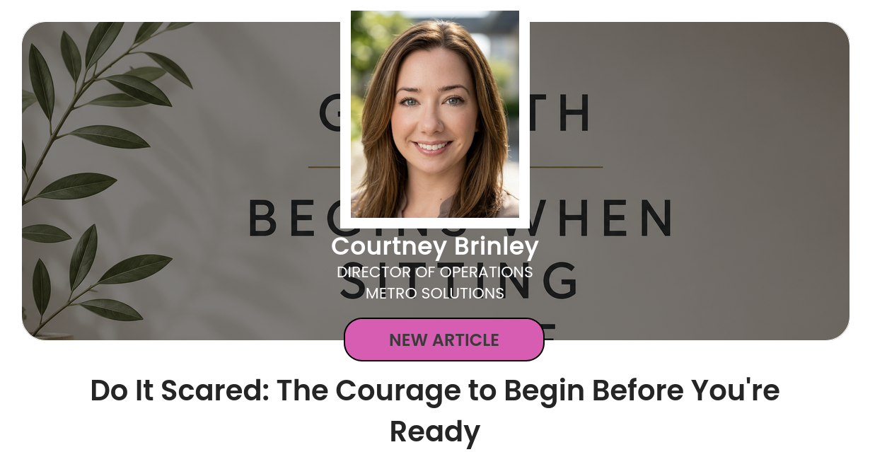 Do It Scared: The Courage to Begin Before You're Ready